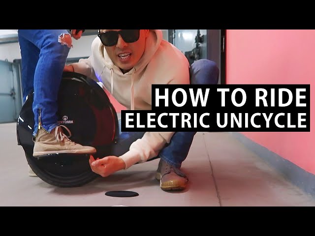 HOW TO RIDE AN ELECTRIC UNICYCLE